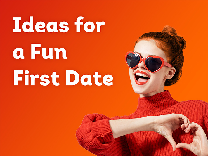 Ideas for a Fun First Date